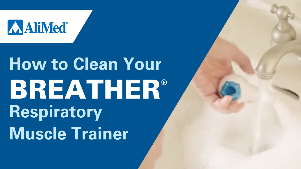 How To Clean Your BREATHER Device – AliMed